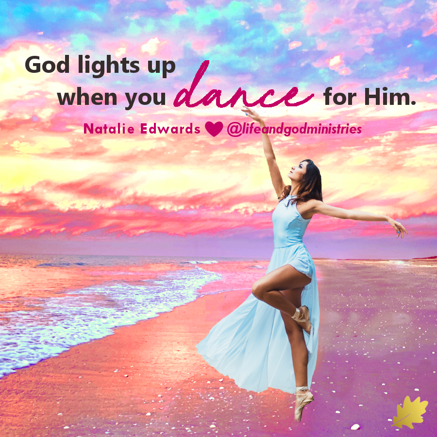 Dance For God – Life and God